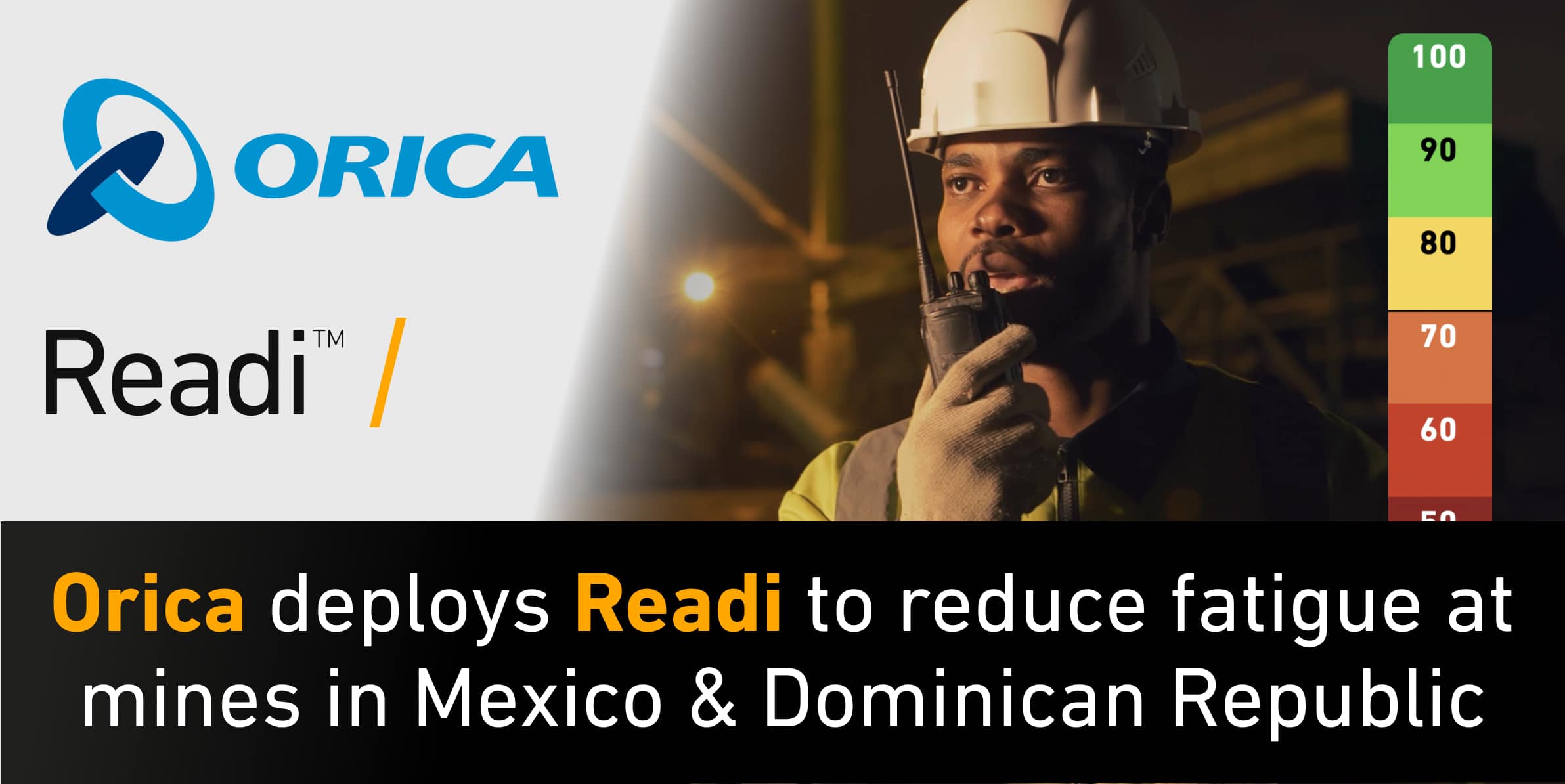 Orica deploys Readi fatigue management platform at mines across Mexico and Dominican Republic ...