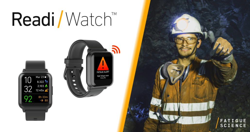 Fatigue Science launches ReadiWatch, the first purpose-built industrial ...